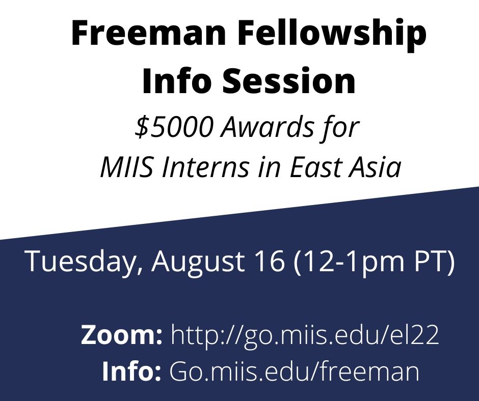 Freeman Foundation Fellowship Info Session | Middlebury Institute of ...